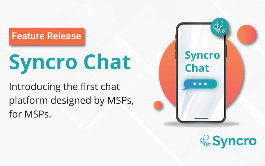 Syncro Chat Brought To Syncro Rmm And Psa Mobile Apps Syncromsp