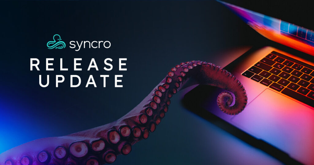 Recent Syncro Features and Improvements | Syncro