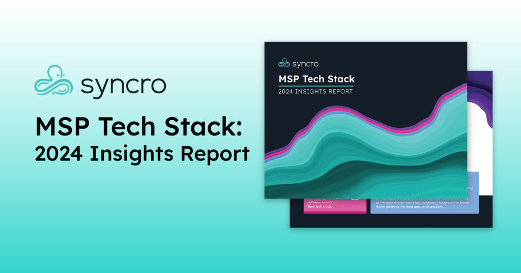 Syncro 2024 MSP Tech Stack Report: Key Findings | Syncro