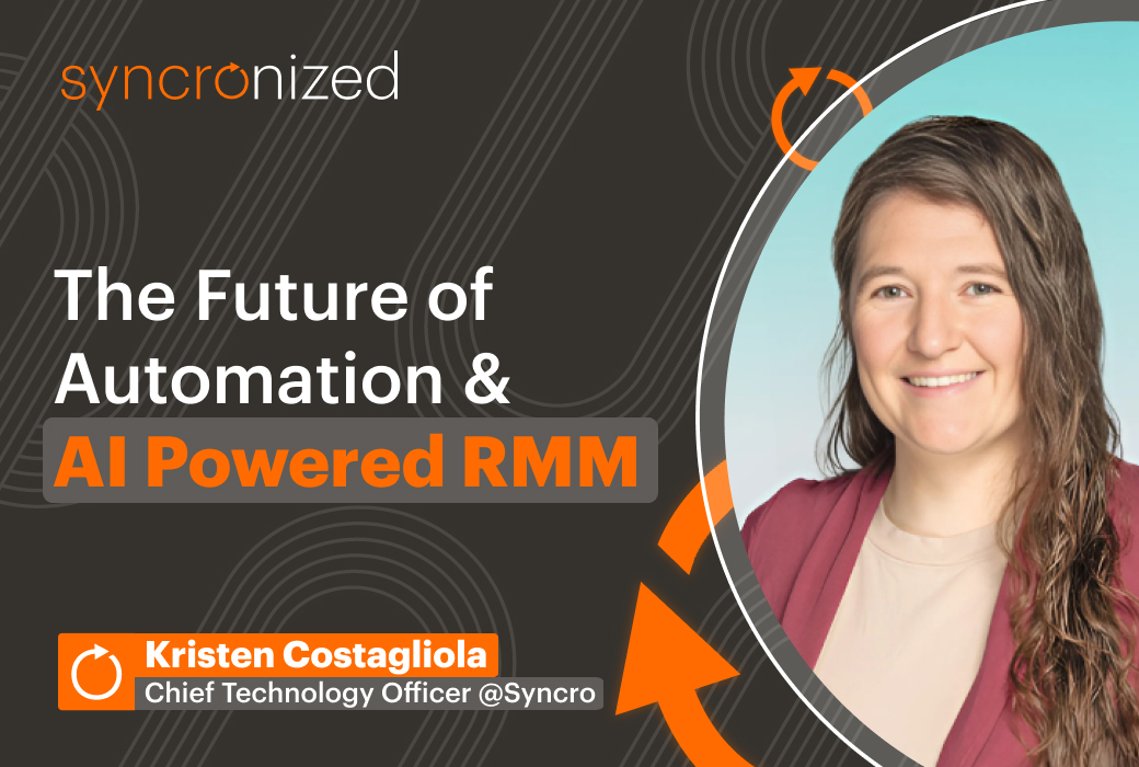 The Future of Automation & AI-Powered RMM | Syncro